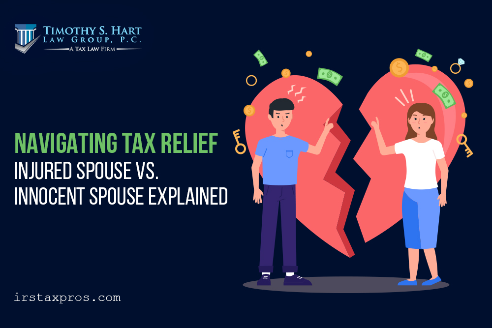 Injured vs. Innocent Spouse Relief: Differences and How to Apply